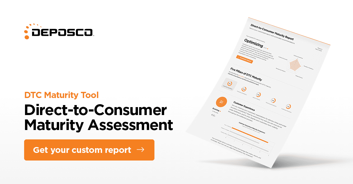 How Effective is Your DTC Strategy? DTC Maturity Tool - Deposco