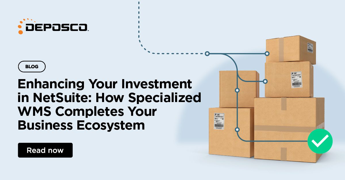 Enhancing NetSuite WMS | Deposco